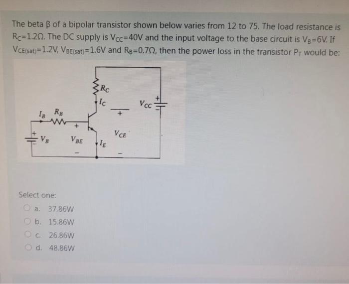 Solved The beta β of a bipolar transistor shown below varies | Chegg.com
