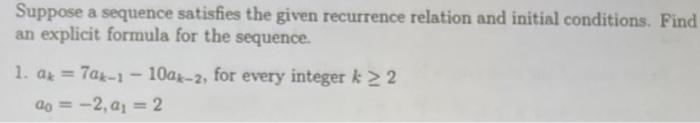 Solved Suppose a sequence satisfies the given recurrence | Chegg.com