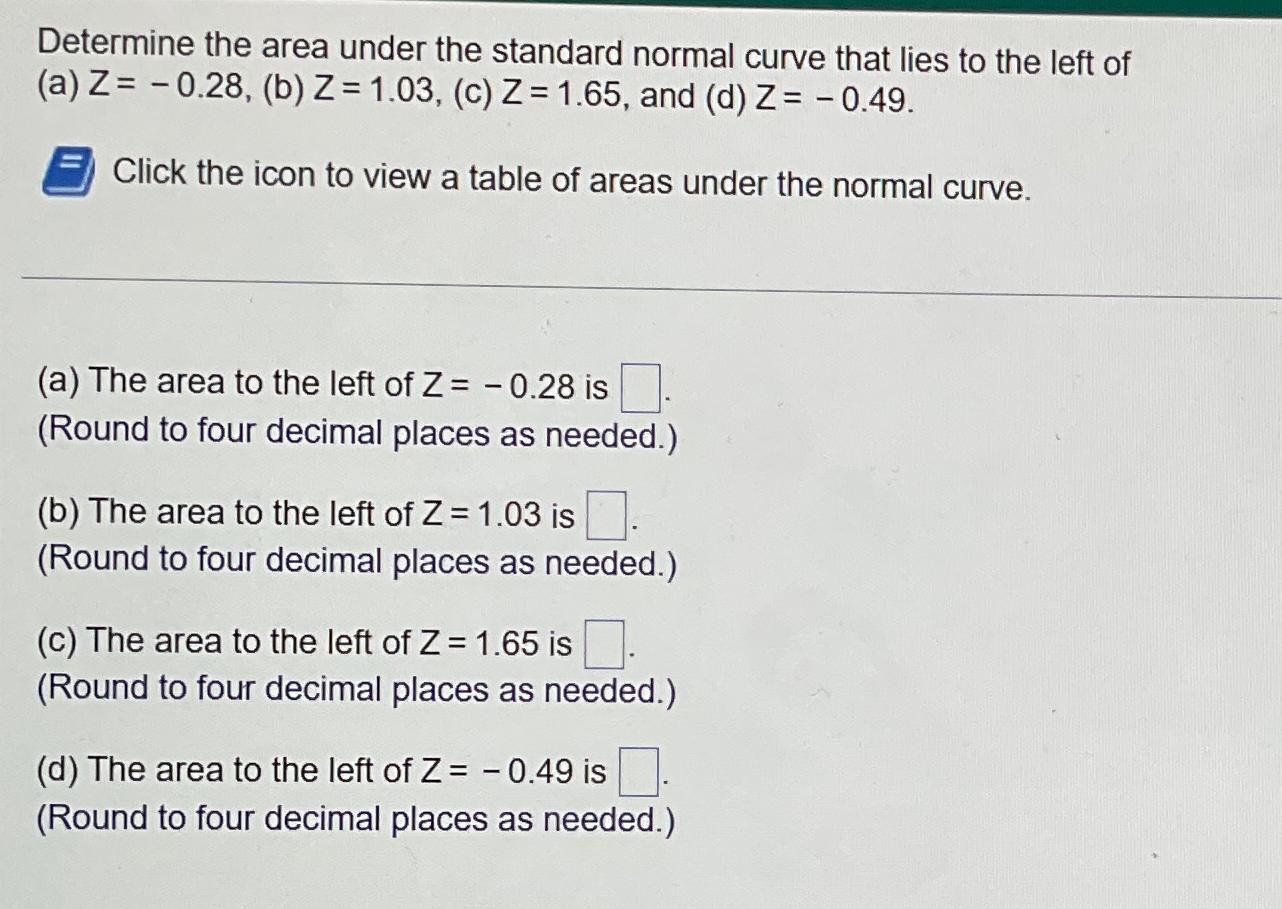 Solved Determine the area under the standard normal curve | Chegg.com