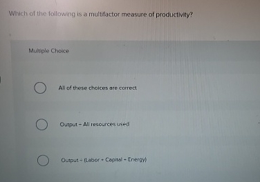 Solved Which of the following is a multifactor measure of | Chegg.com