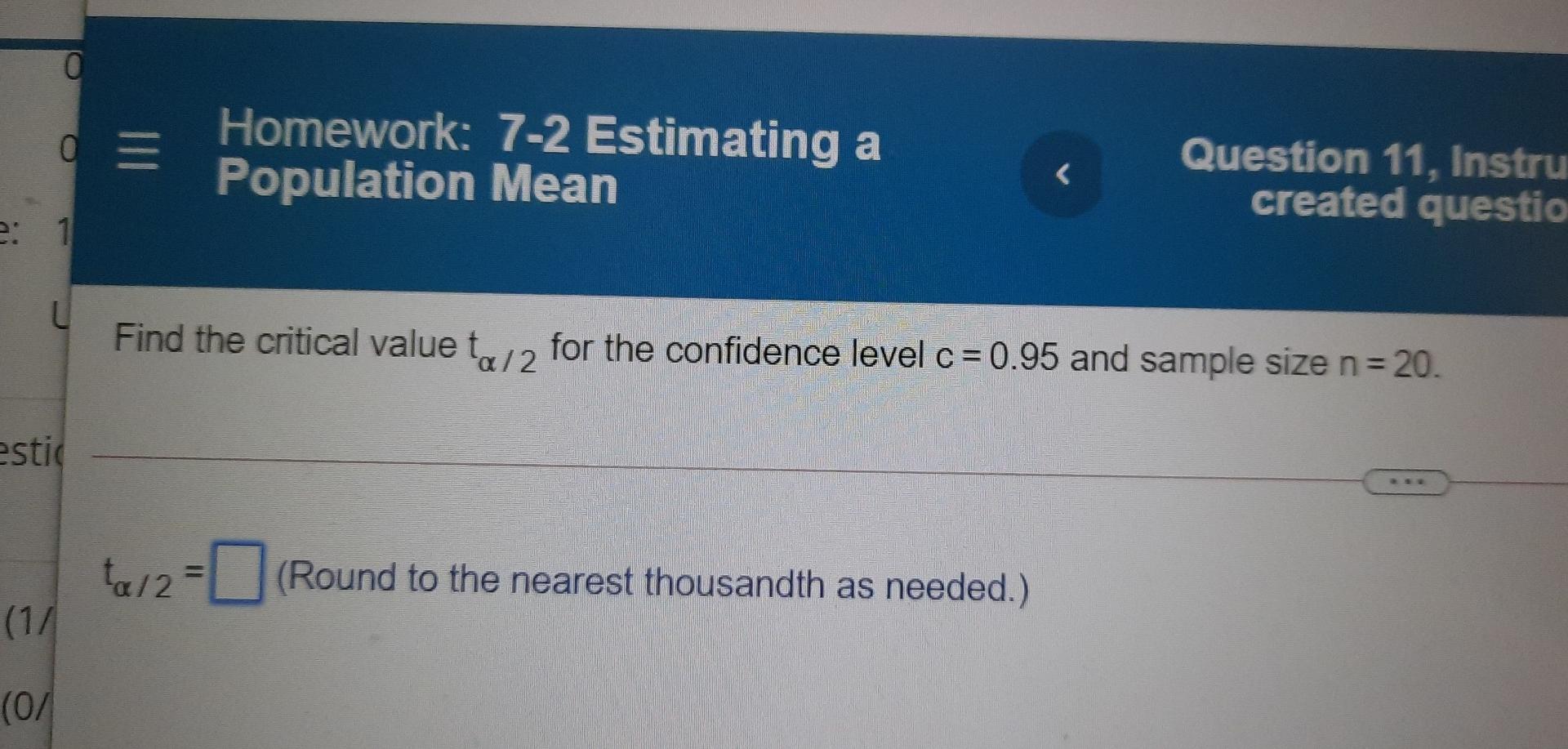 Solved 0 o = Homework: 7-2 Estimating a Population Mean