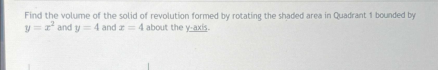 Solved Find the volume of the solid of revolution formed by | Chegg.com