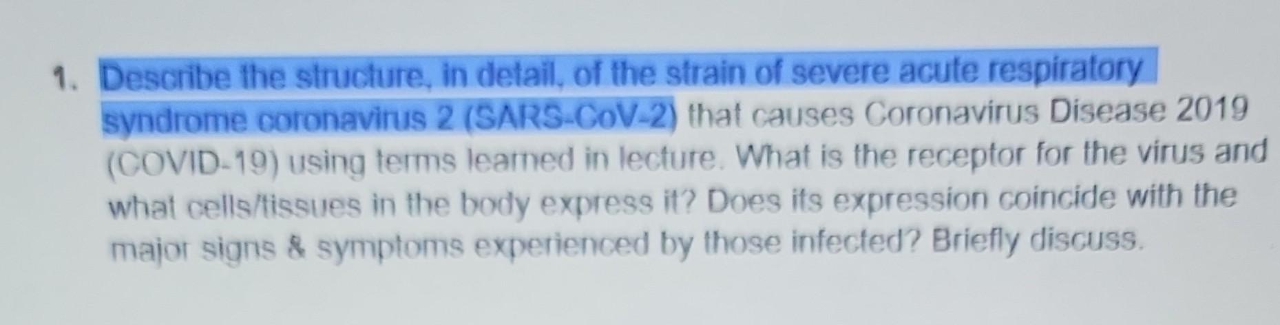 Solved Describe the structure, in detail, of the strain of | Chegg.com