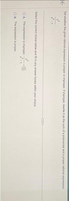 Tell whether the given rational expression is proper | Chegg.com