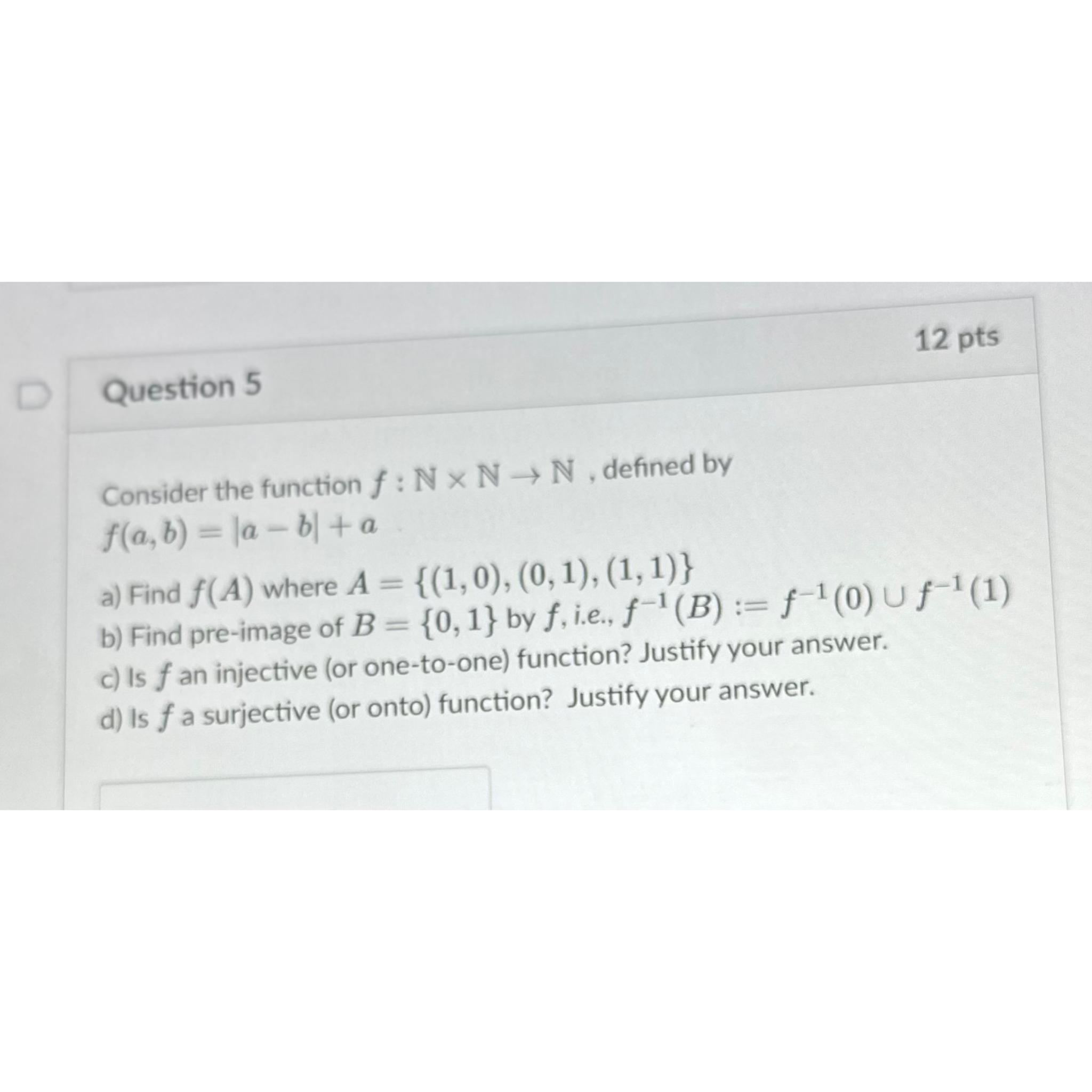 Solved Question 5\\n12pts\\nConsider the function | Chegg.com