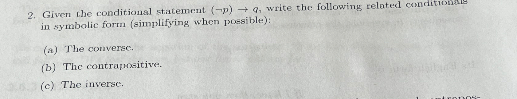 Solved Given the conditional statement (notp)→q, ﻿write the | Chegg.com