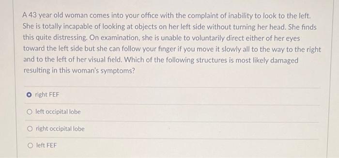 Solved A 43 year old woman comes into your office with the | Chegg.com