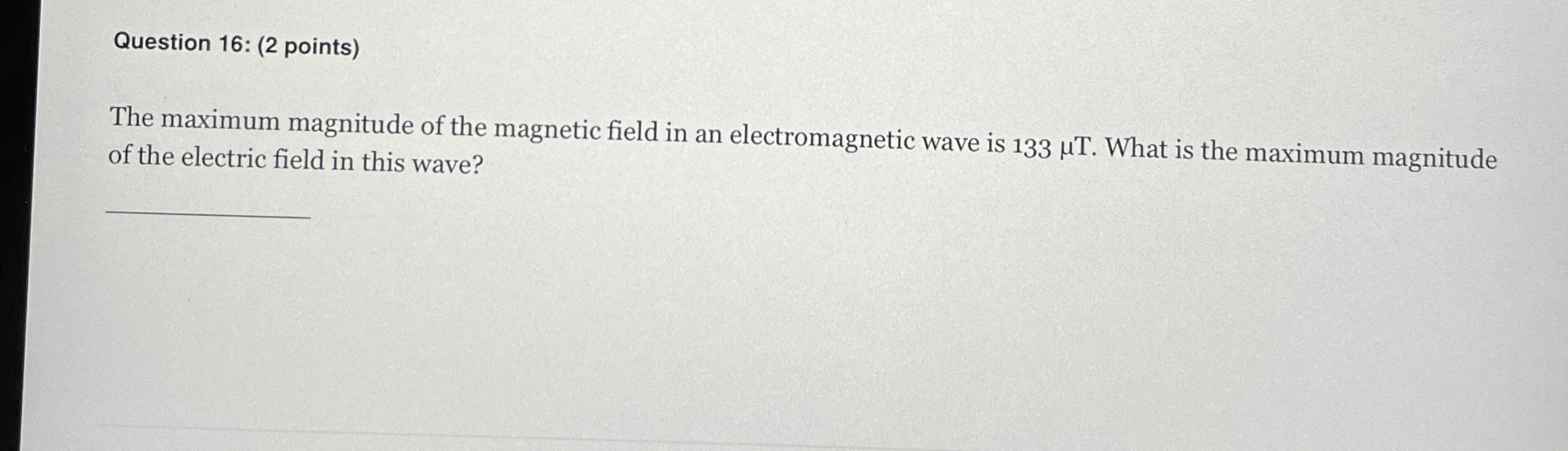 Solved Question 16: (2 ﻿points)The maximum magnitude of the | Chegg.com