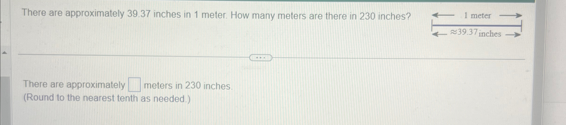 Solved There are approximately 39.37 ﻿inches in 1 ﻿meter. | Chegg.com