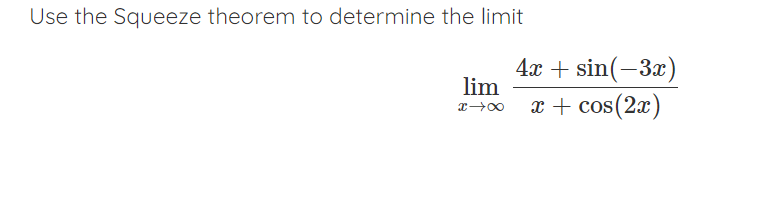 Solved Use the Squeeze theorem to determine the | Chegg.com