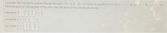Solved Consider the line which passes through the point | Chegg.com