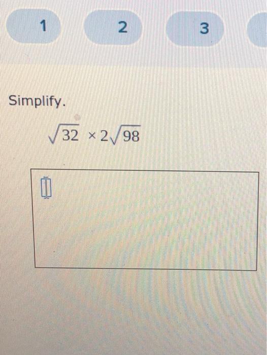 Solved square toot of 32 x 2 to the sqare root of 98 | Chegg.com