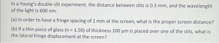 Solved In a Young's double-slit experiment, the distance | Chegg.com