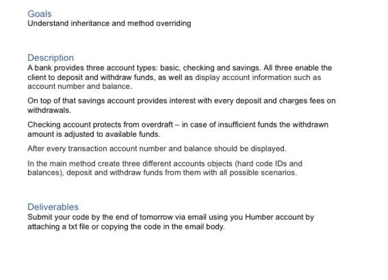 Solved Goals Understand inheritance and method overriding | Chegg.com