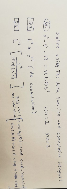 Solved solve using the delta function and convolution | Chegg.com