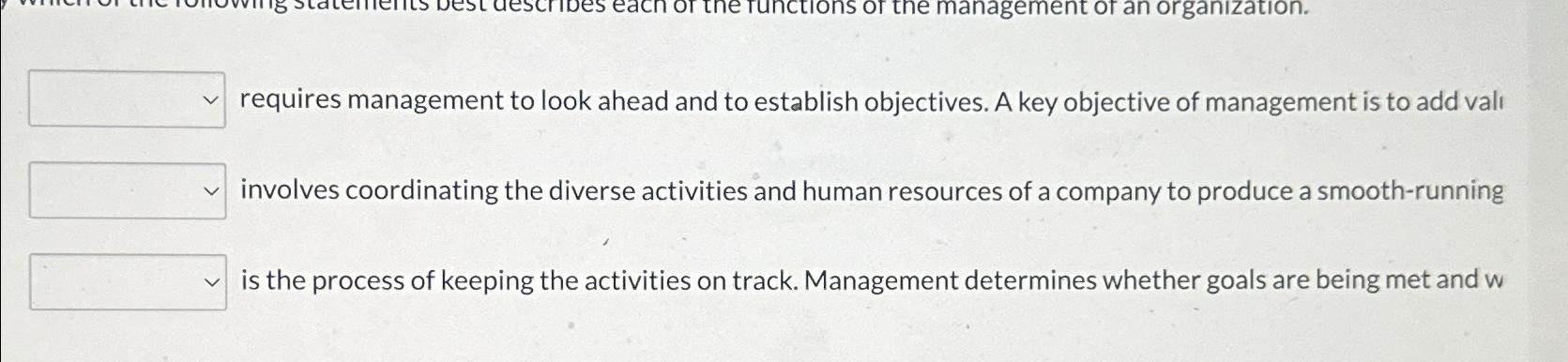 Solved requires management to look ahead and to establish | Chegg.com