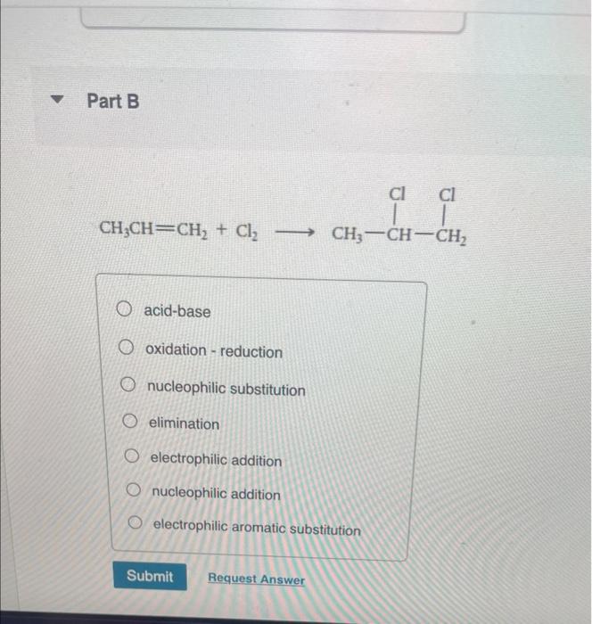 Solved CH3CH=CH2+Cl2 CH3−CHCl−CHCl acid-base oxidation - | Chegg.com