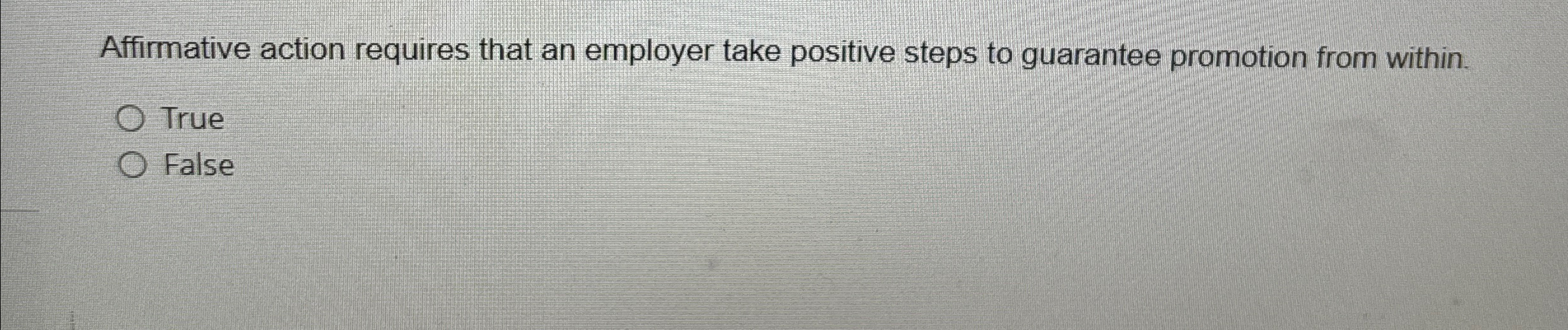 Solved Affirmative action requires that an employer take | Chegg.com