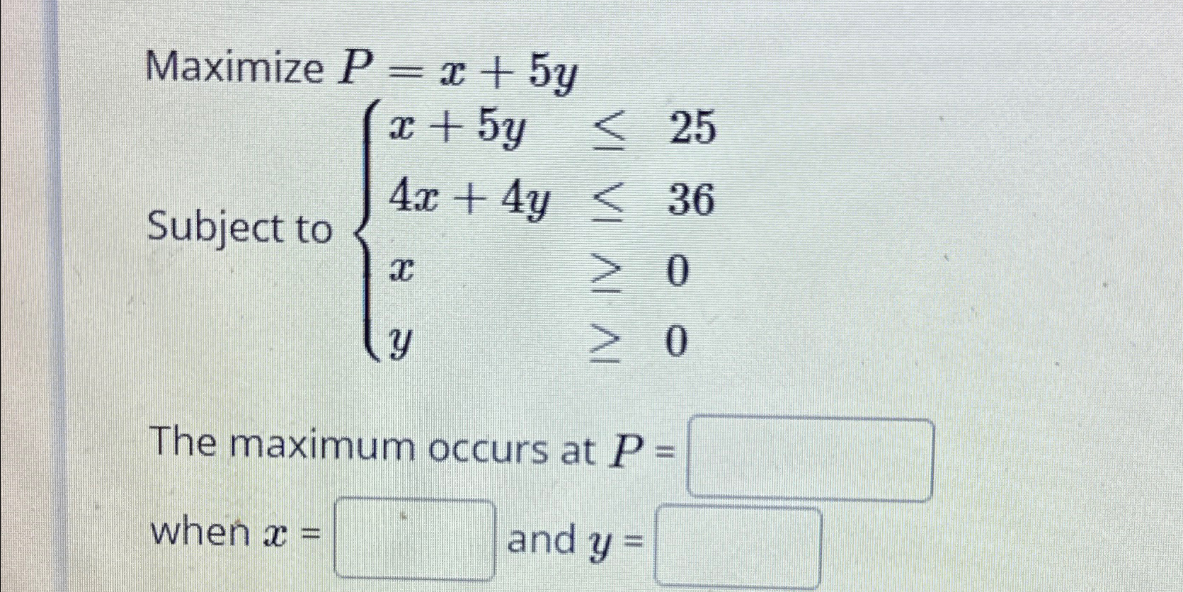 Maximize P=x+5y ﻿Subject | Chegg.com