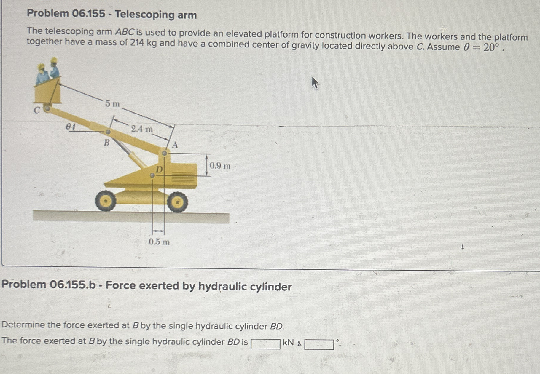 Solved Problem 06.155 - ﻿Telescoping armThe telescoping arm | Chegg.com