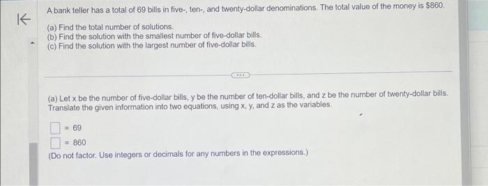 Solved K A bank teller has a total of 69 bills in five-, | Chegg.com