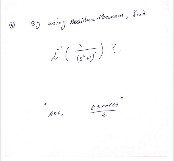 Solved find ☺ By using using Residue Residue theorem, S ( ? | Chegg.com