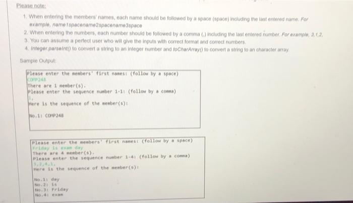 Solved Please note: 1 When entering the member names, cach | Chegg.com