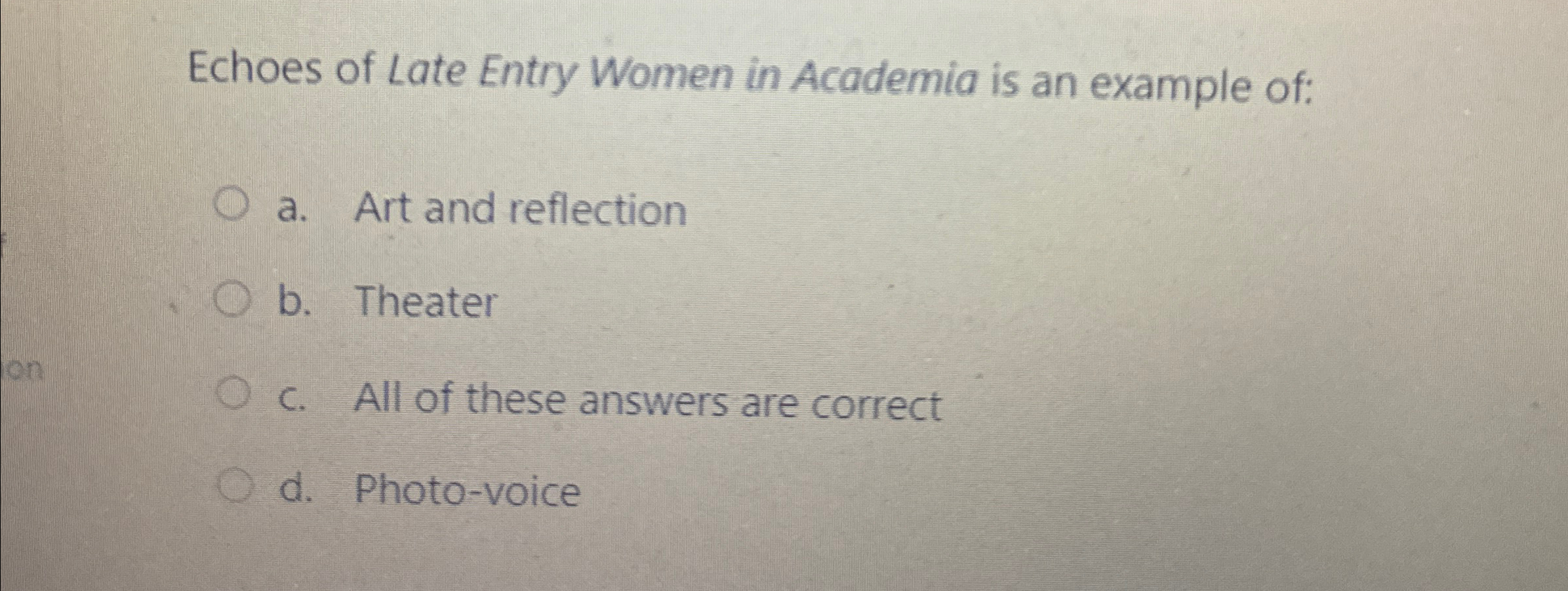 Solved Echoes of Late Entry Women in Academia is an example | Chegg.com