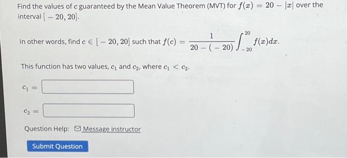 Solved Find the values of c guaranteed by the Mean Value | Chegg.com