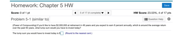 Solved Save Homework Chapter 5 Hw Score 0 Of 1 Pt Problem