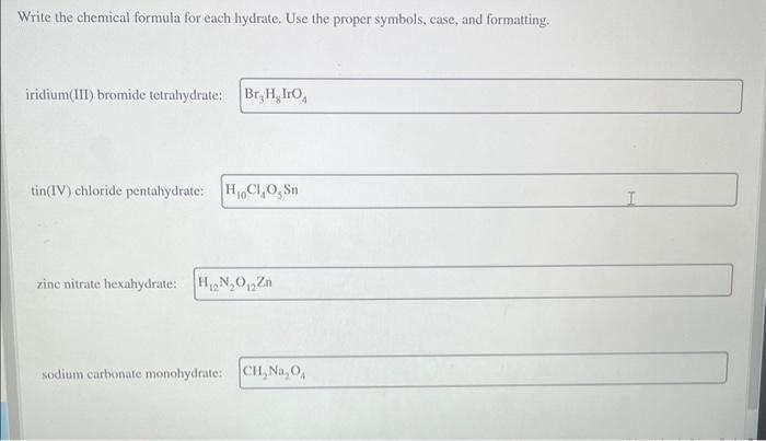 Solved Write the chemical formula for each hydrate. Use the | Chegg.com