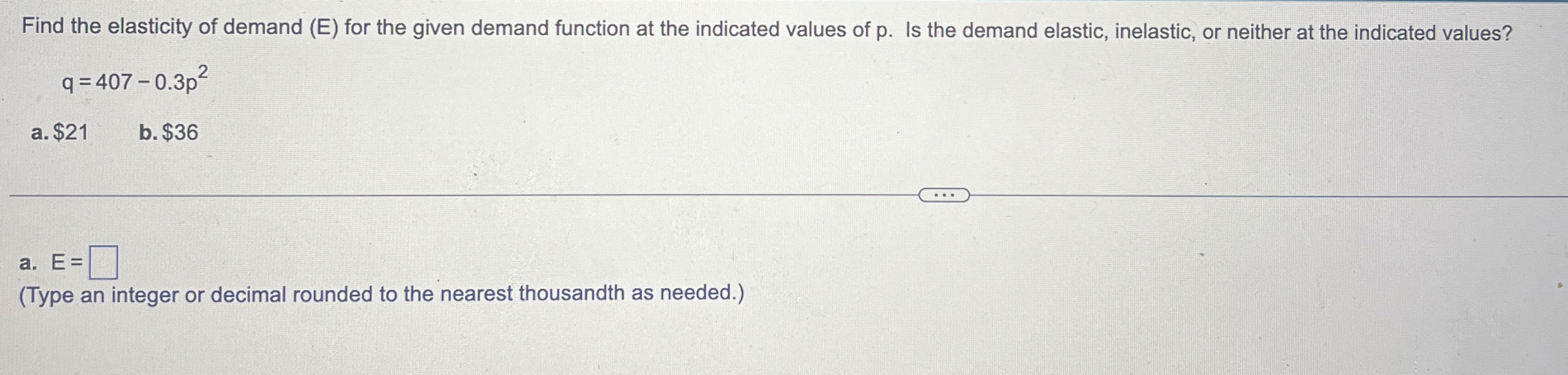 Solved Find the elasticity of demand (E) ﻿for the given | Chegg.com