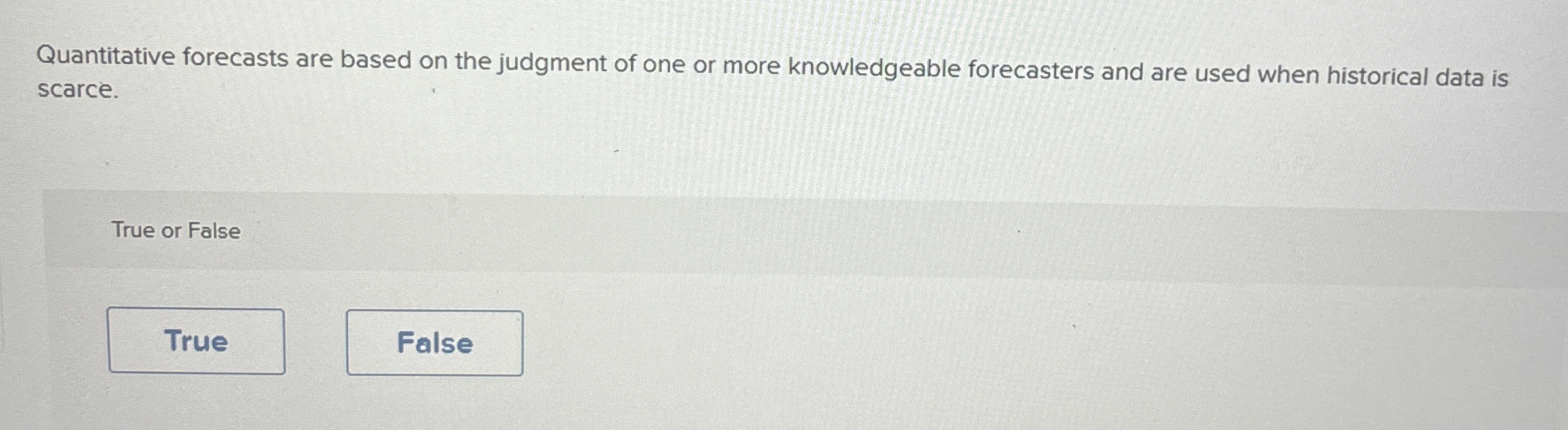 Solved Quantitative forecasts are based on the judgment of | Chegg.com