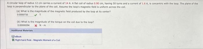 Solved A circular loop of radius 12 cm carries a current of | Chegg.com
