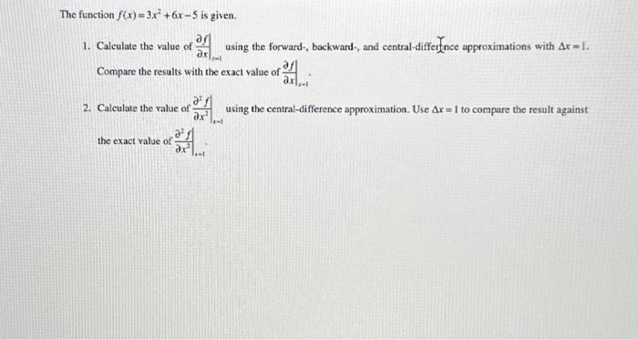 Solved The function f(x)=3x2+6x−5 is given. 1. Calculate the | Chegg.com