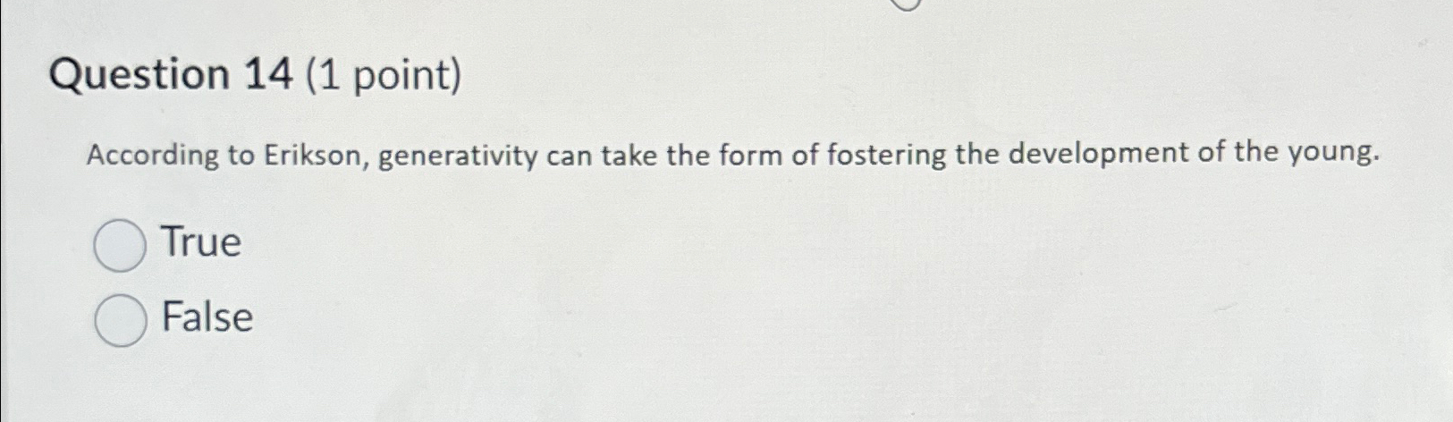 Solved Question 14 (1 point)According to Erikson, | Chegg.com Solved Question 14 (1 point)According to Erikson, | Chegg.com