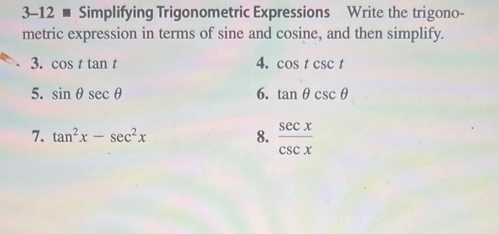 Solved 3-12 = ﻿Simplifying Trigonometric Expressions Write | Chegg.com