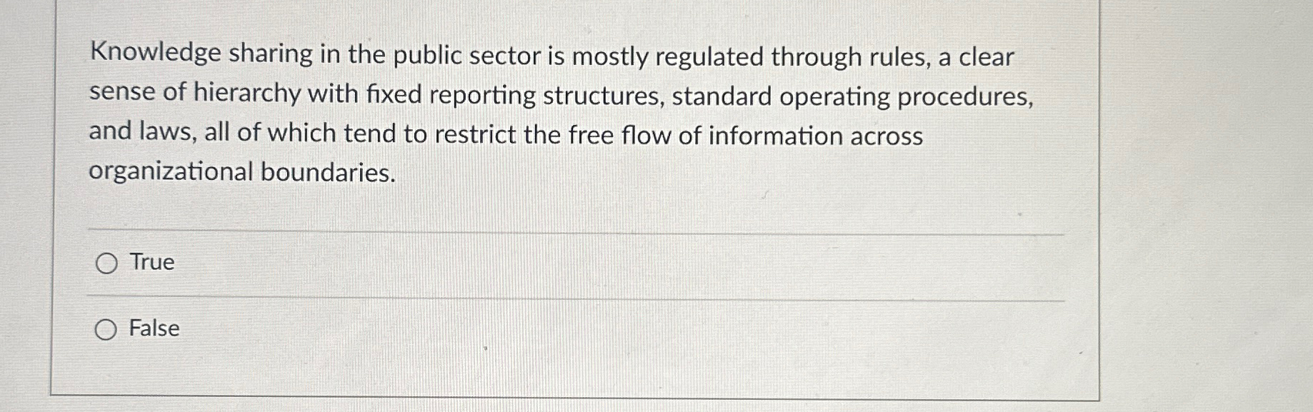 Solved Knowledge sharing in the public sector is mostly | Chegg.com