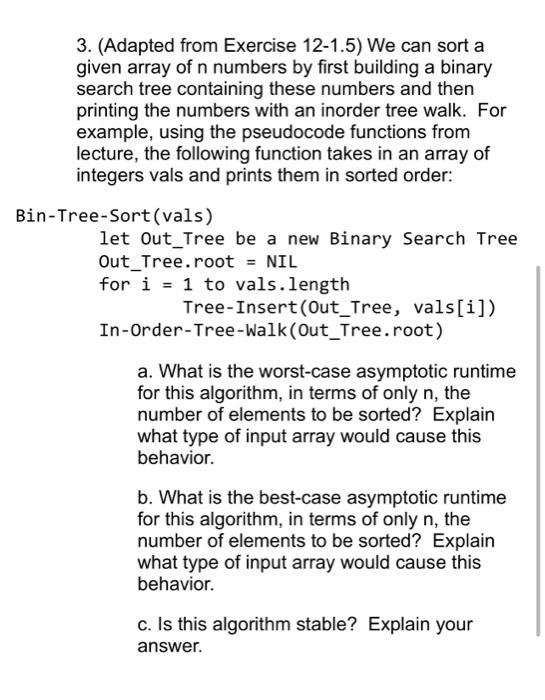 Solved 3. (Adapted from Exercise 12-1.5) We can sort a given | Chegg.com