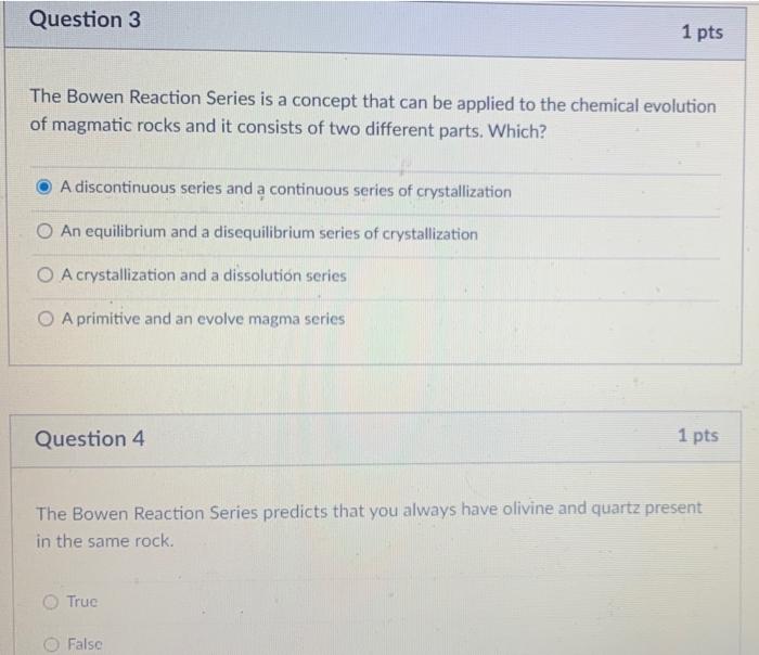 Solved Question 3 1 pts The Bowen Reaction Series is a | Chegg.com