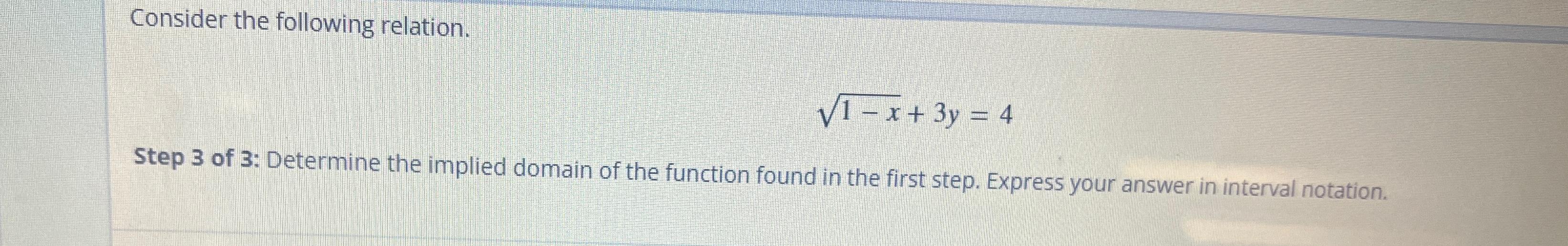 Solved Consider the following relation.1-x2+3y=4Step 3 ﻿of | Chegg.com