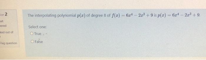 Solved ion 2 The interpolating polynomial p(x) of degree 8 | Chegg.com