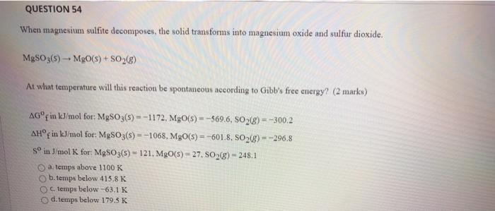 Solved QUESTION 54 When magnesium sulfite decomposes, the | Chegg.com