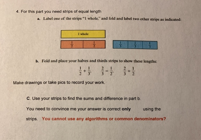 Solved 4. For this part you need strips of equal length a. | Chegg.com