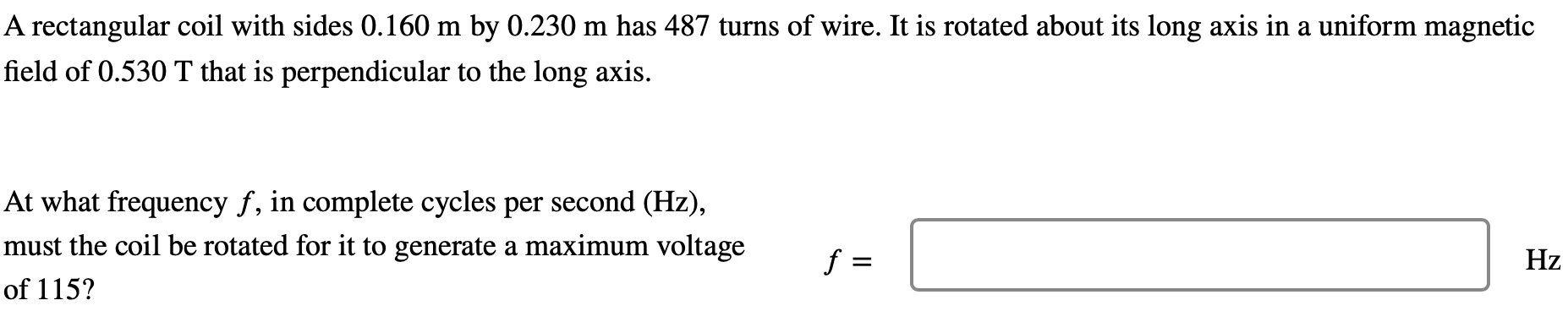 A rectangular coil with sides 0.160m ﻿by 0.230m ﻿has | Chegg.com