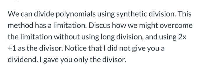 Solved We can divide polynomials using synthetic division. | Chegg.com