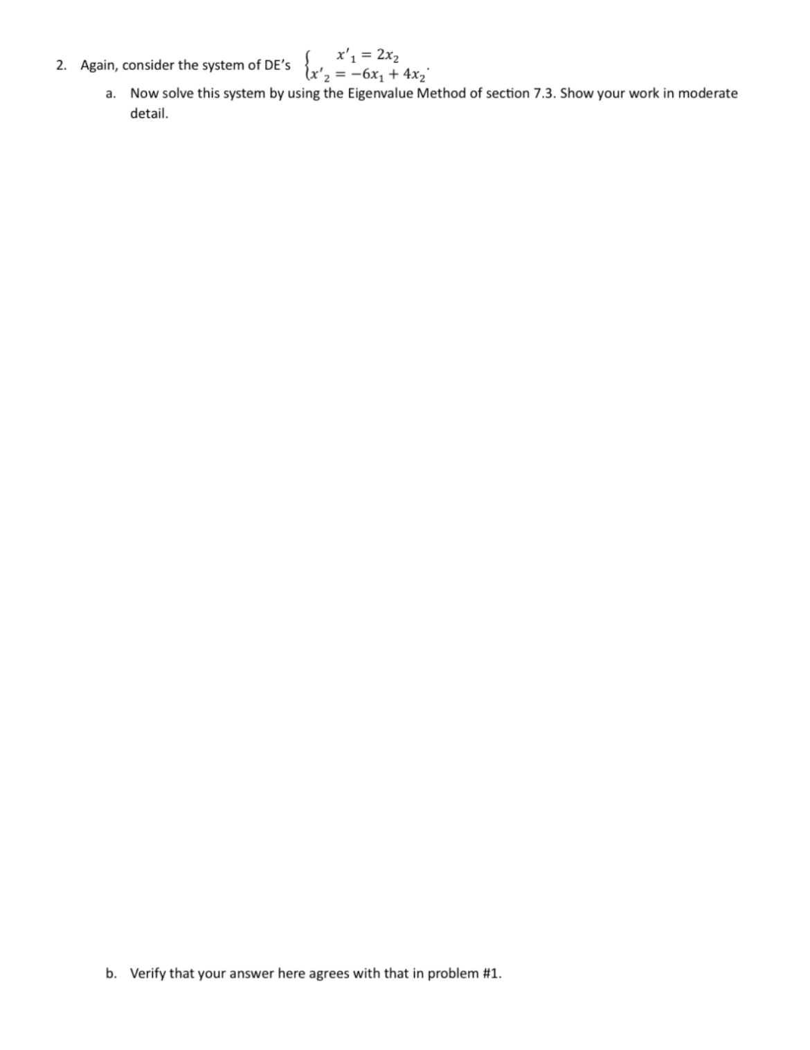 Again, consider the system of DE's | Chegg.com