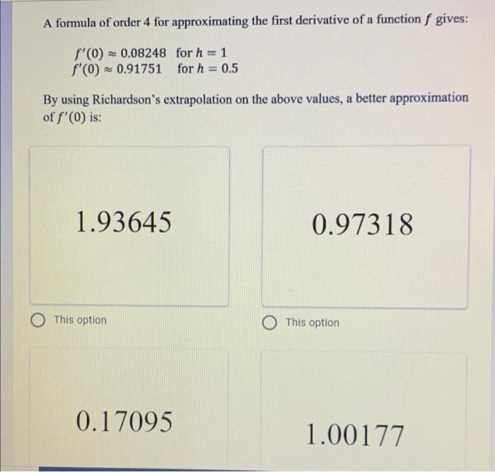 A formula of order 4 for approximating the first | Chegg.com