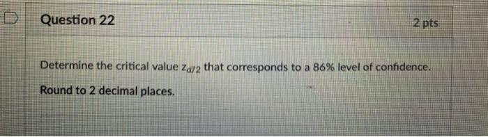 Solved Determine the critical value zα/2 that corresponds to | Chegg.com