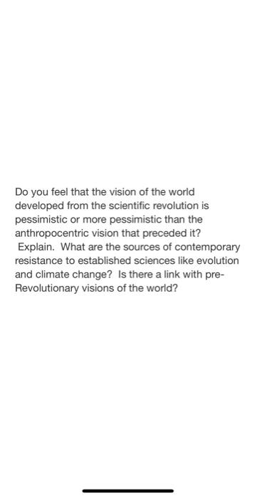 Do you feel that the vision of the world developed | Chegg.com